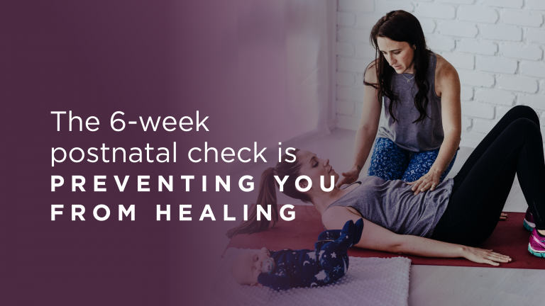 The 6-week postnatal check is preventing you from healing. – Core ...